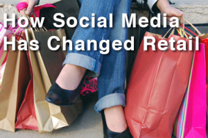 How Social Media Has Changed Retail - COSO Media